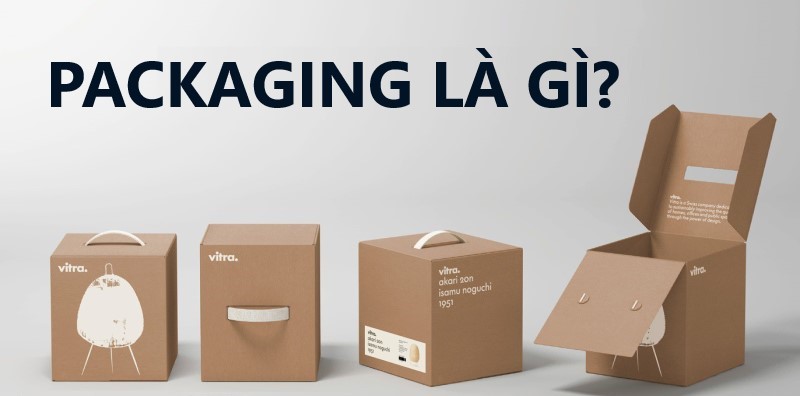 PACKAGING LÀ GÌ? SỰ KHÁC NHAU GIỮA PACKING VÀ PACKAGING – CỔNG THÔNG TIN ITS LOGISTICs