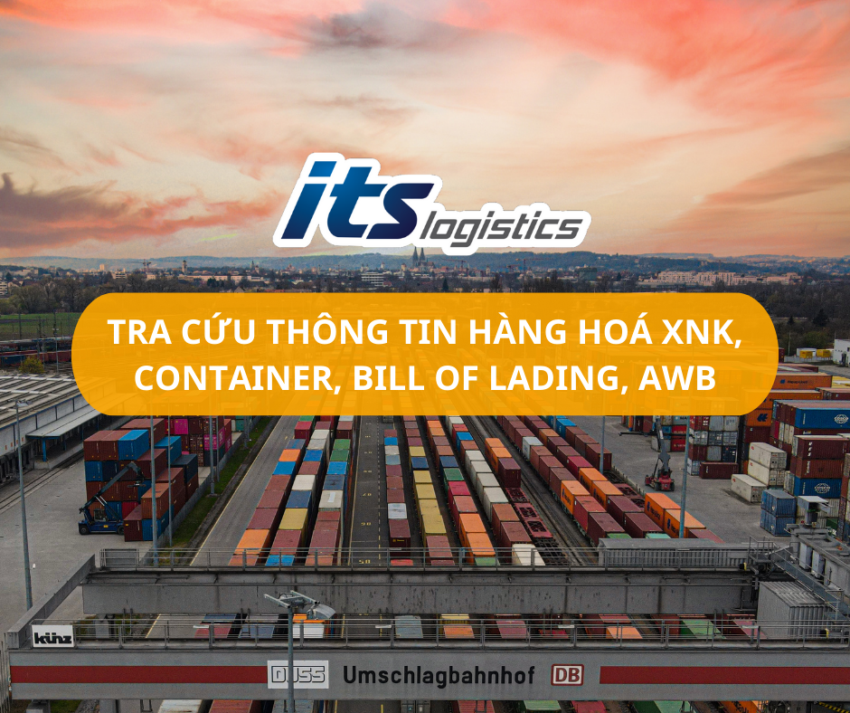 TRA CỨU THÔNG TIN HÀNG HOÁ XNK, CONTAINER, BILL OF LADING, AWB – CỔNG ...