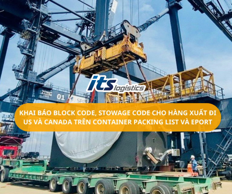 KHAI BÁO BLOCK CODE, STOWAGE CODE CHO HÀNG XUẤT ĐI US VÀ CANADA TRÊN ...