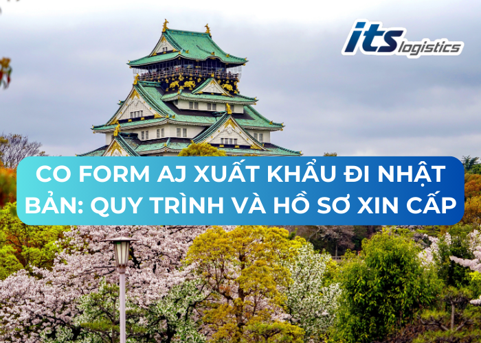 CO FORM AJ XUẤT KHẨU ĐI NHẬT BẢN: QUY TRÌNH VÀ HỒ SƠ XIN CẤP – CỔNG ...