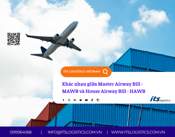 KHÁC NHAU GIỮA MASTER AIRWAY BILL – MAWB VÀ HOUSE AIRWAY BILL – HAWB ...