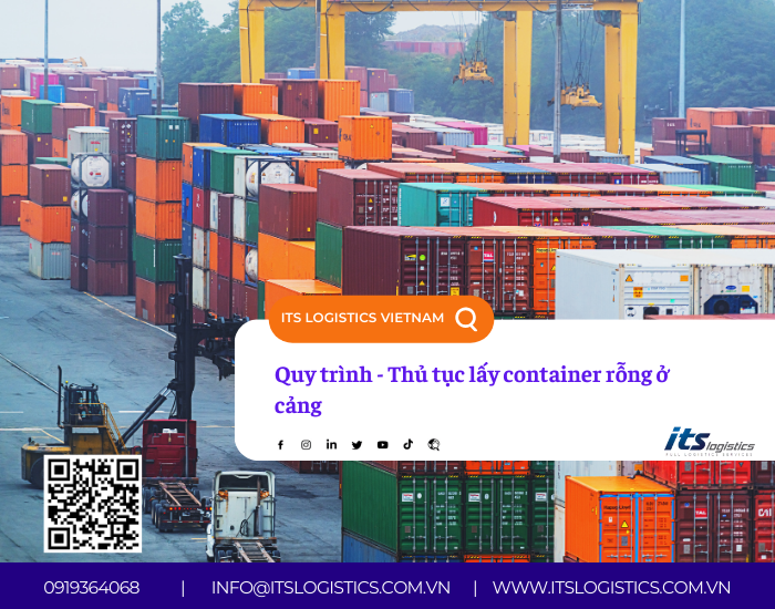 QUY TRÌNH – THỦ TỤC LẤY CONTAINER RỖNG Ở CẢNG – CỔNG THÔNG TIN ITS ...