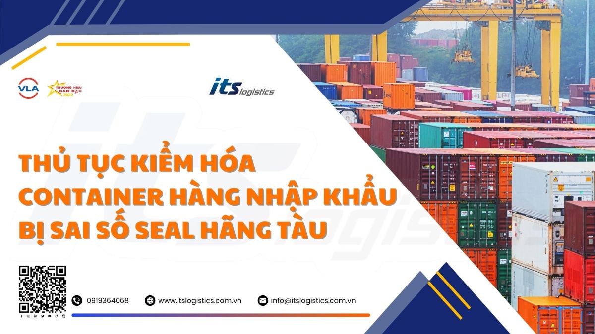 THỦ TỤC KIỂM HÓA CONTAINER HÀNG NK BỊ SAI SỐ SEAL HÃNG TÀU – CỔNG THÔNG ...